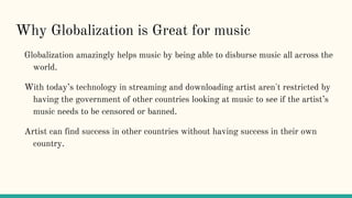 Globalization in the music industry | PPTX