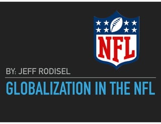 Globalization in the NFL | PDF