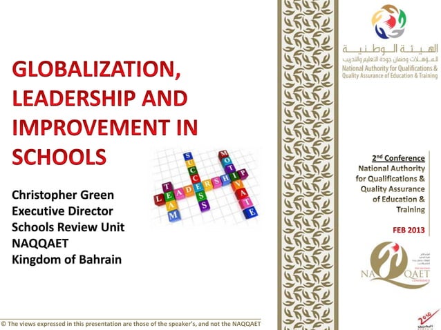 Globalization leadership and improvement in schools chris green - day 1-session2 | PPT