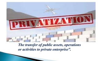 Globalization, liberalization and privatization | PPTX