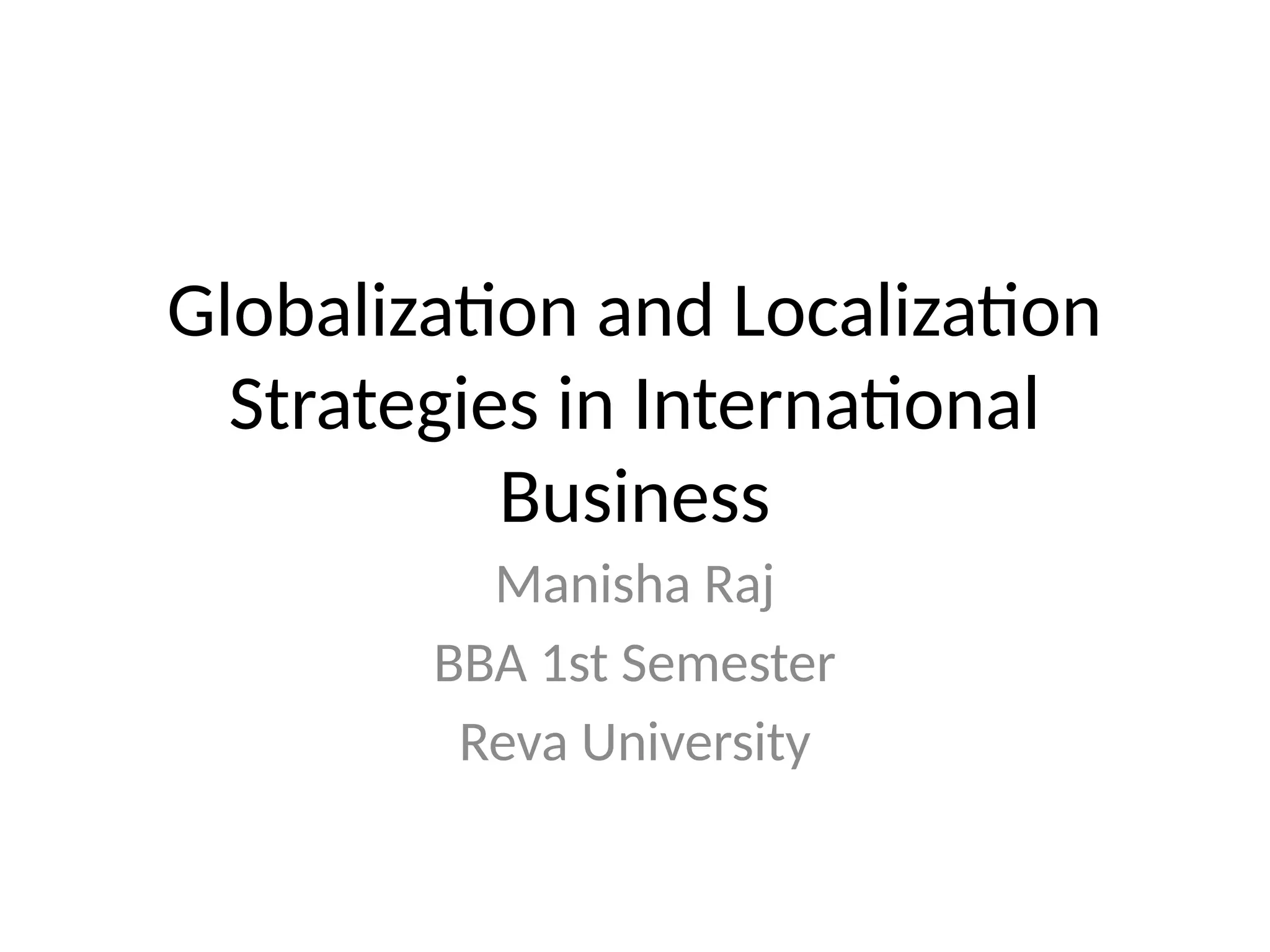 Globalization_Localization_Strategies_Simple_Manisha_Raj.pptx