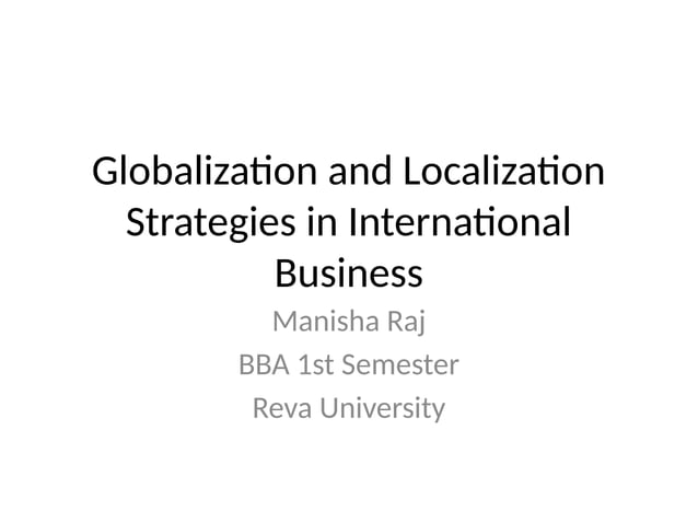 Globalization_Localization_Strategies_Simple_Manisha_Raj.pptx