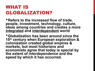 Globalization Modified Totally: Introduction to globalization | PPT