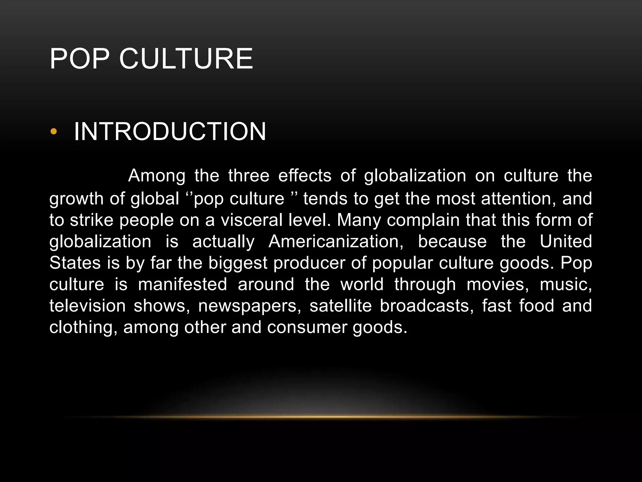 Globalization of Pop Culture | PPTX