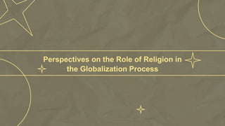 GLOBALIZATION OF RELIGION.pptx