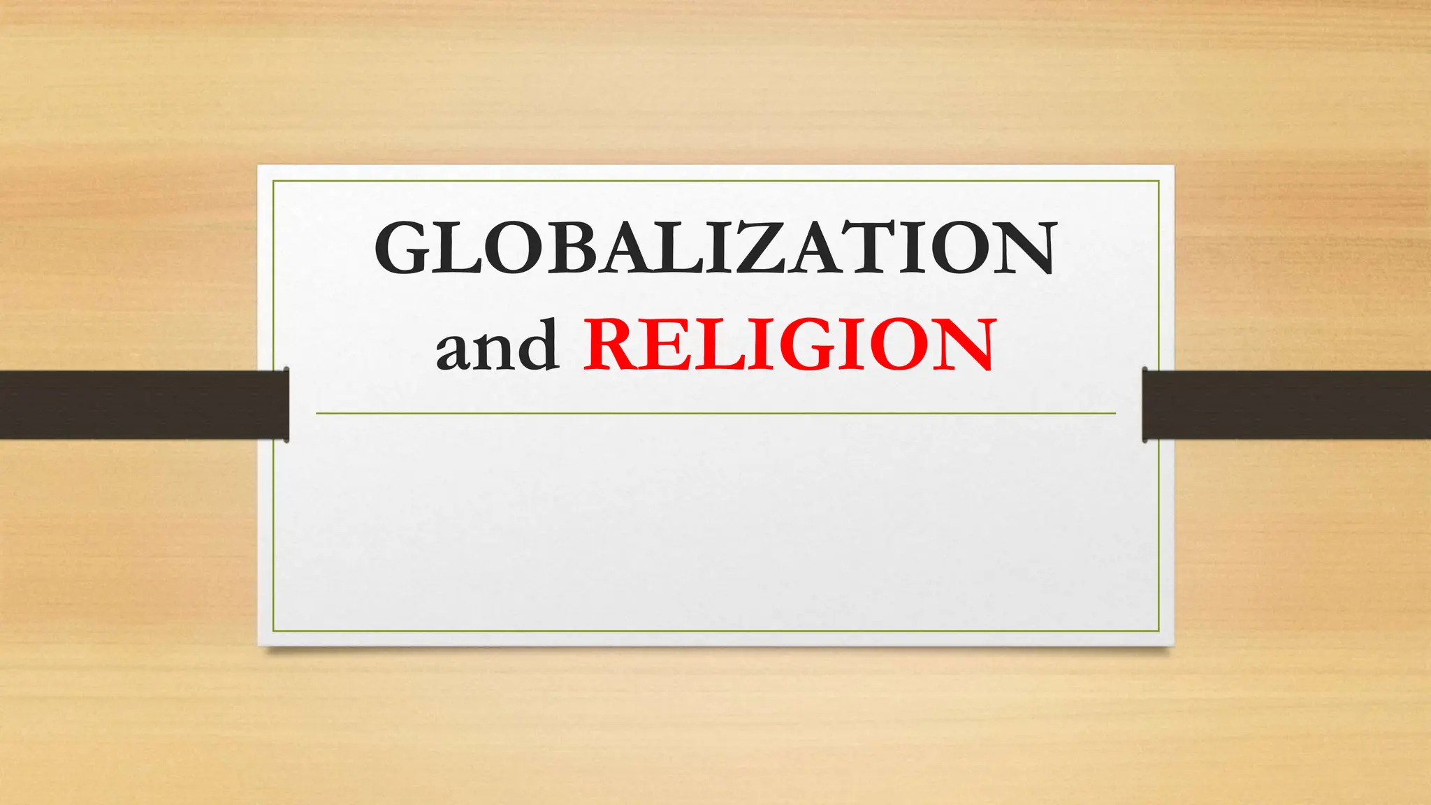 GLOBALIZATION ON CITIZENSHIP, CULTURE & RELIGION.pptx