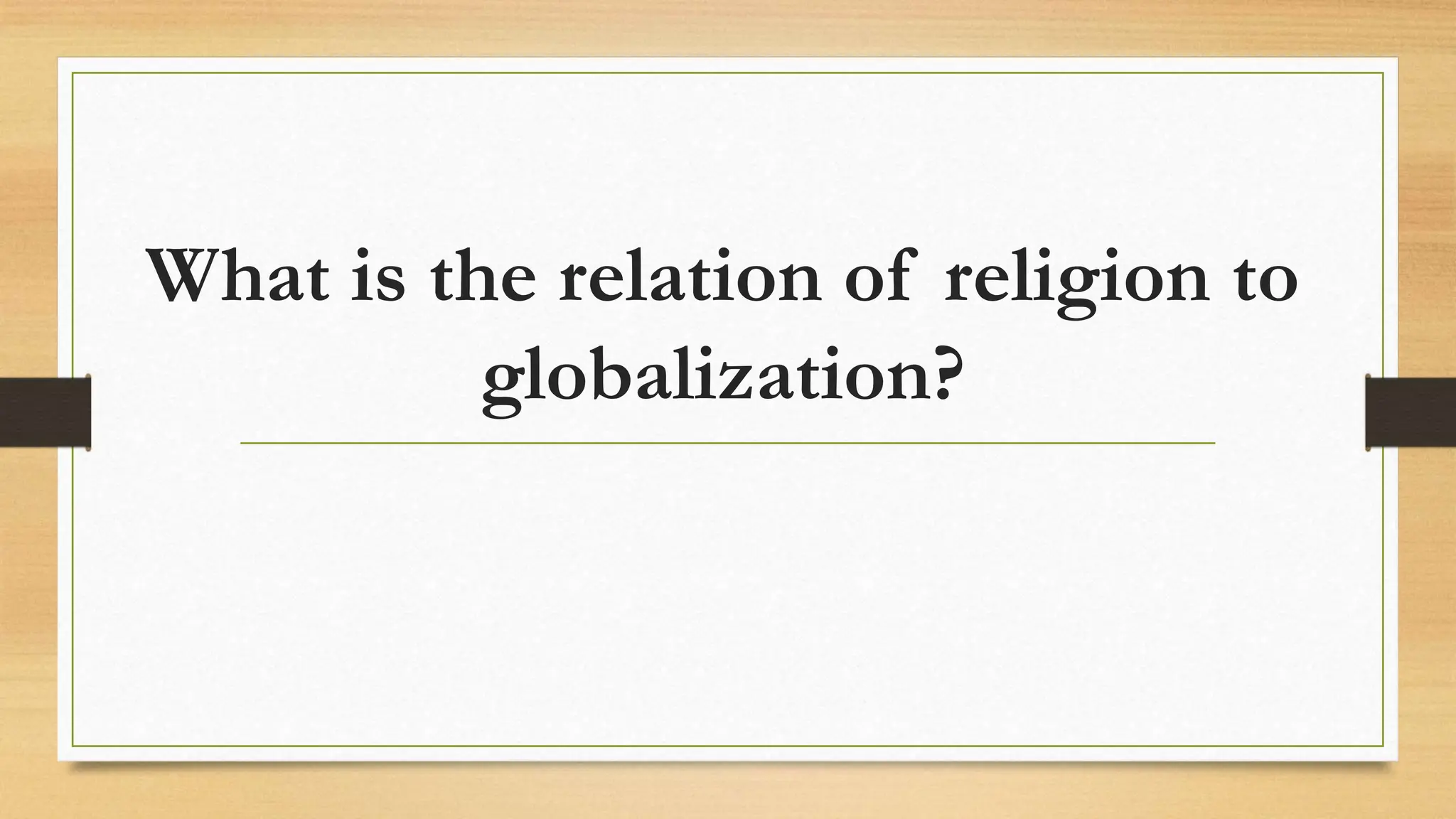 GLOBALIZATION ON CITIZENSHIP, CULTURE & RELIGION.pptx