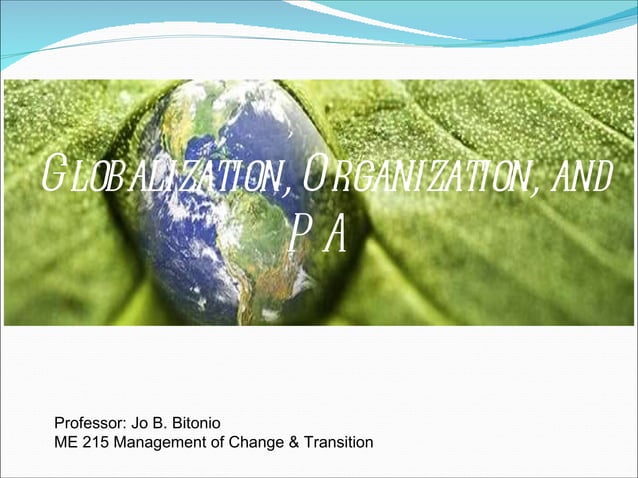 Globalization, Organization, and Public Administration | PPT | Business ...