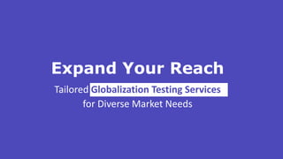 Globalization Testing of Products and Application | PPTX