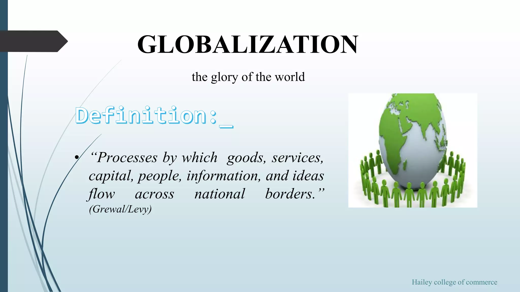 Globalization (the glory of the world) | PPTX