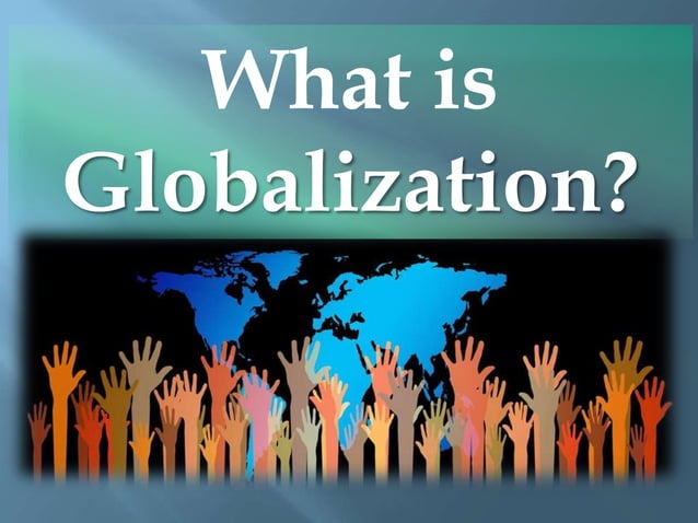 Globalization theories - Contemporary World | PPTX | Science