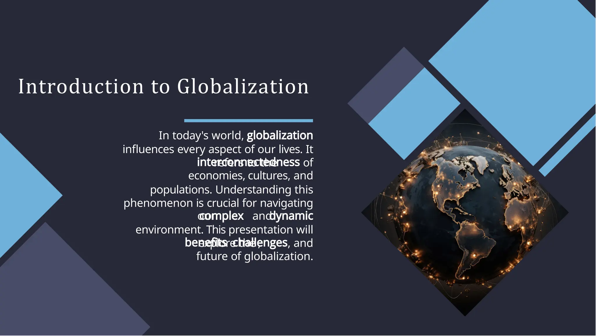 PPT PRESENTATION BASED ON THE GLOBALIZATION | PPT