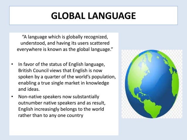 GLOBAL LANGUAGE PRACTICES INCLUDING ENGLISH AS A GLOBAL LANGUAGE .pptx ...