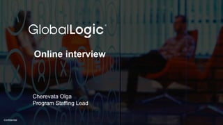 GlobalLogic Webinar for Students: Online Interview | PPT