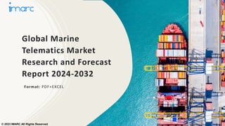 Marine Telematics Market Growth, Demand and Challenges of the Key Industry Players 2024-32 | PPT