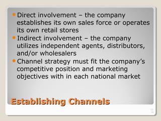 Global marketing channels and physical distribution | PPT