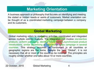 Global Marketing Orientation or Multi-domestic Marketing Orientation | PPS
