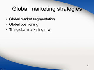 Global marketing strategies | PPT