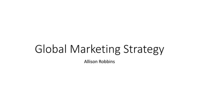 Global marketing strategy | PPT