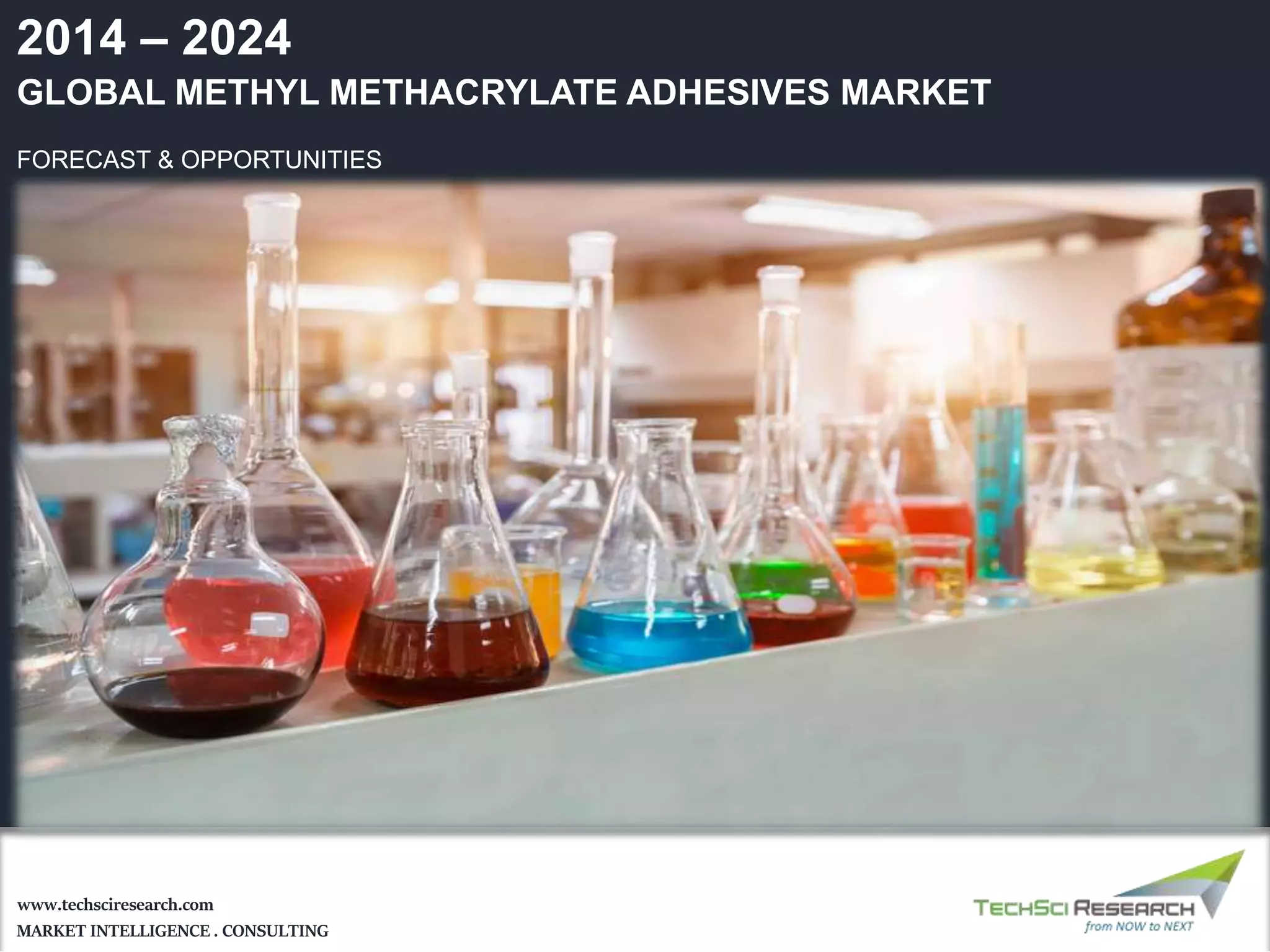 Methyl Methacrylate Adhesives Market Forecast 2024 | TechSci Research | PPT