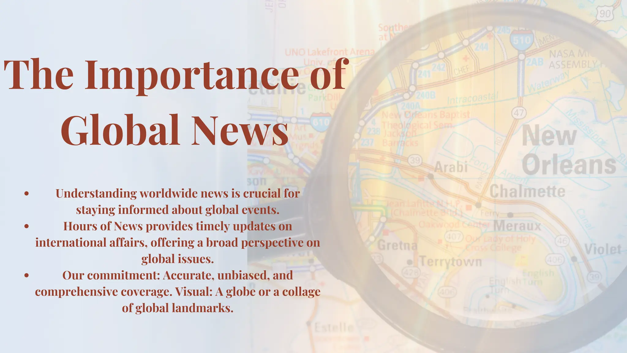 Your Source for Comprehensive Global News: Hours of News | PPT