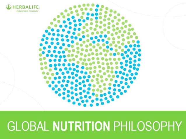Global nutrition philosophy | PPTX | Nutrition | Healthy Living