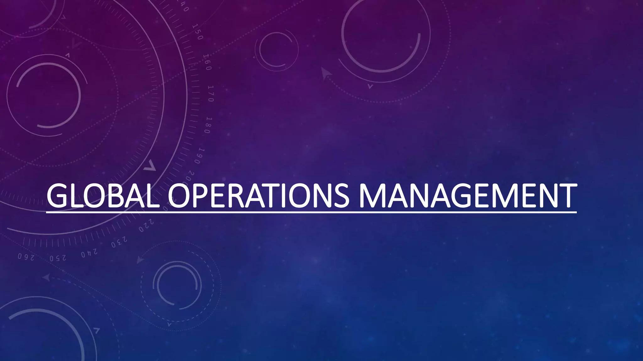 Global operations management | PPTX