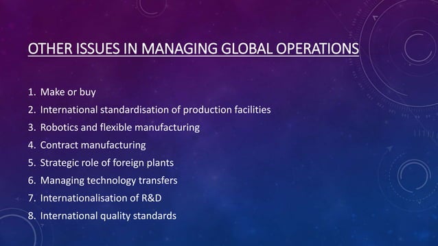Global operations management | PPTX | Logistics | Business