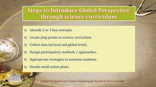 Global perspective in science teaching | PPTX