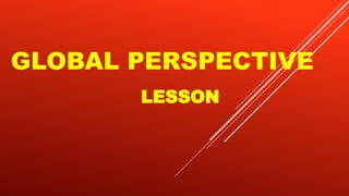 CAMBRIDGE GLOBAL PERSPECTIVE (YEAR 7).pptx