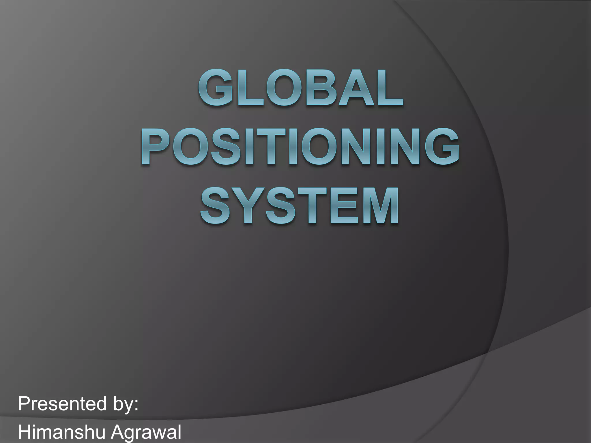 Global Positioning System | PPTX