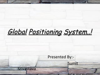 Global positioning system | PPT