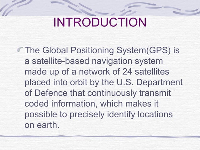 Global positioning system ppt | PPT | Auto Navigation Systems | Auto Technology