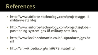 Global positioning system(gps), usa iif military satellite | PPT