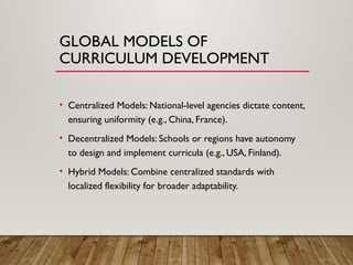 Global_Practices_in_Curriculum_Development_Detailed (1).pptx