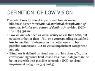 GLOBAL PREVALANCE OF LOW VISION AND BLINDNESS | PPTX