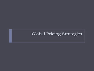 Global pricing | PPTX