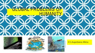 Global problems of humanity | PPT