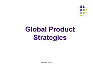 Global Product Strategies | PDF