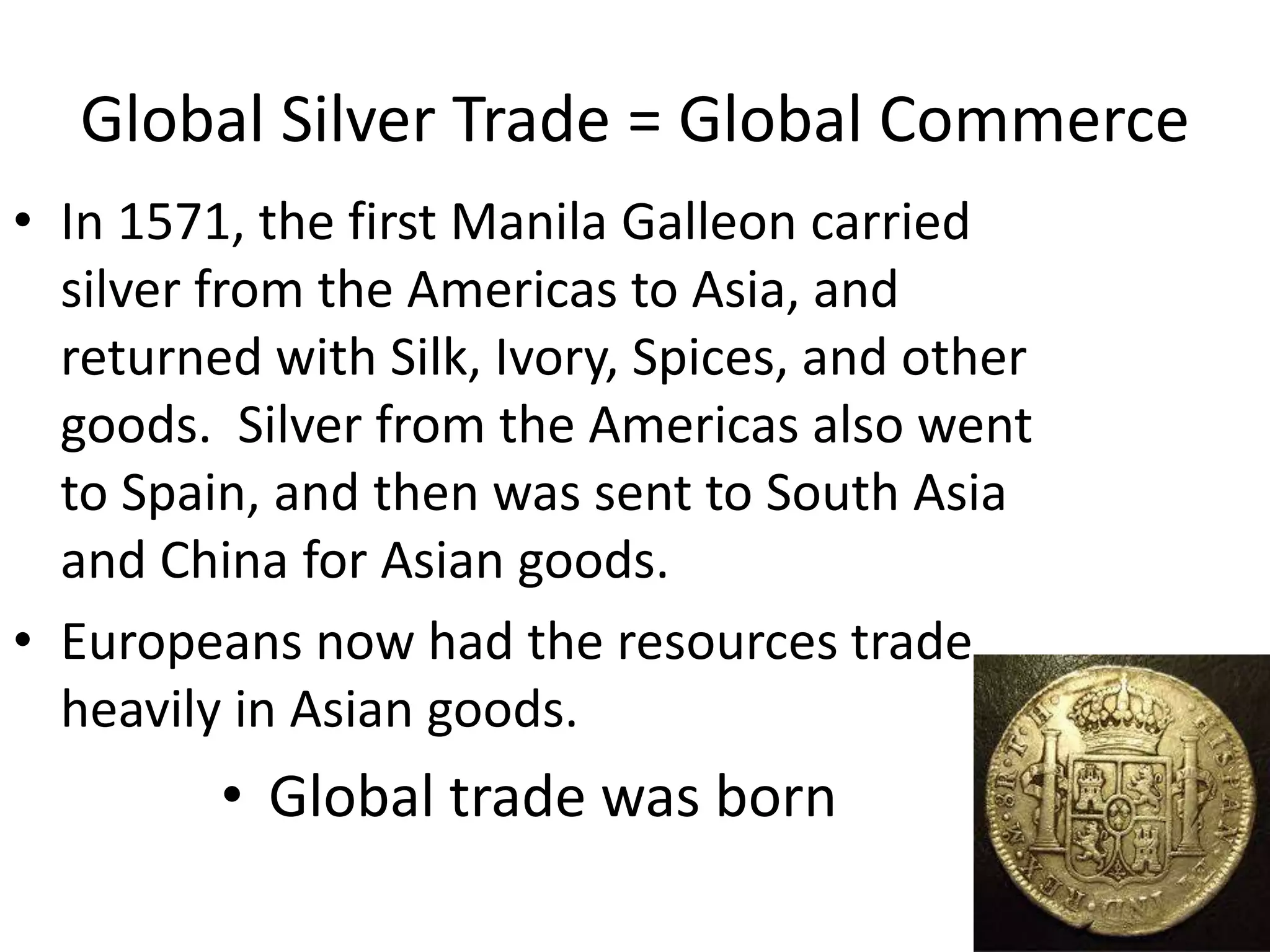 Global Silver Trade 1450-1750 | PPTX