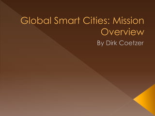 Global Smart Cities: Mission Overview | PPTX | Business | Business and ...