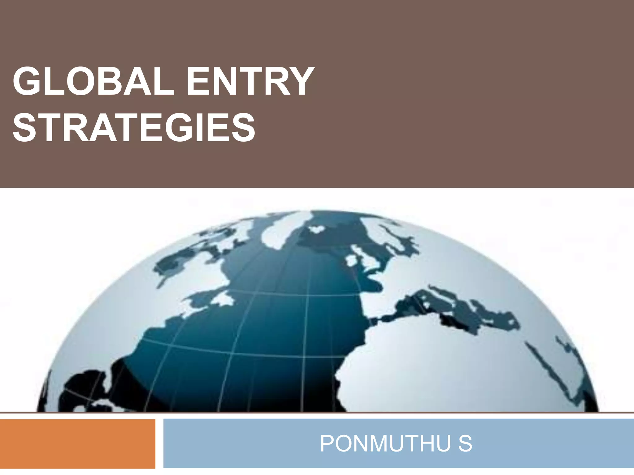 Global Entry Strategies | PPT