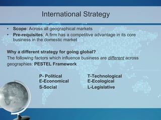 Global Strategy | PPT | Large Business | Business