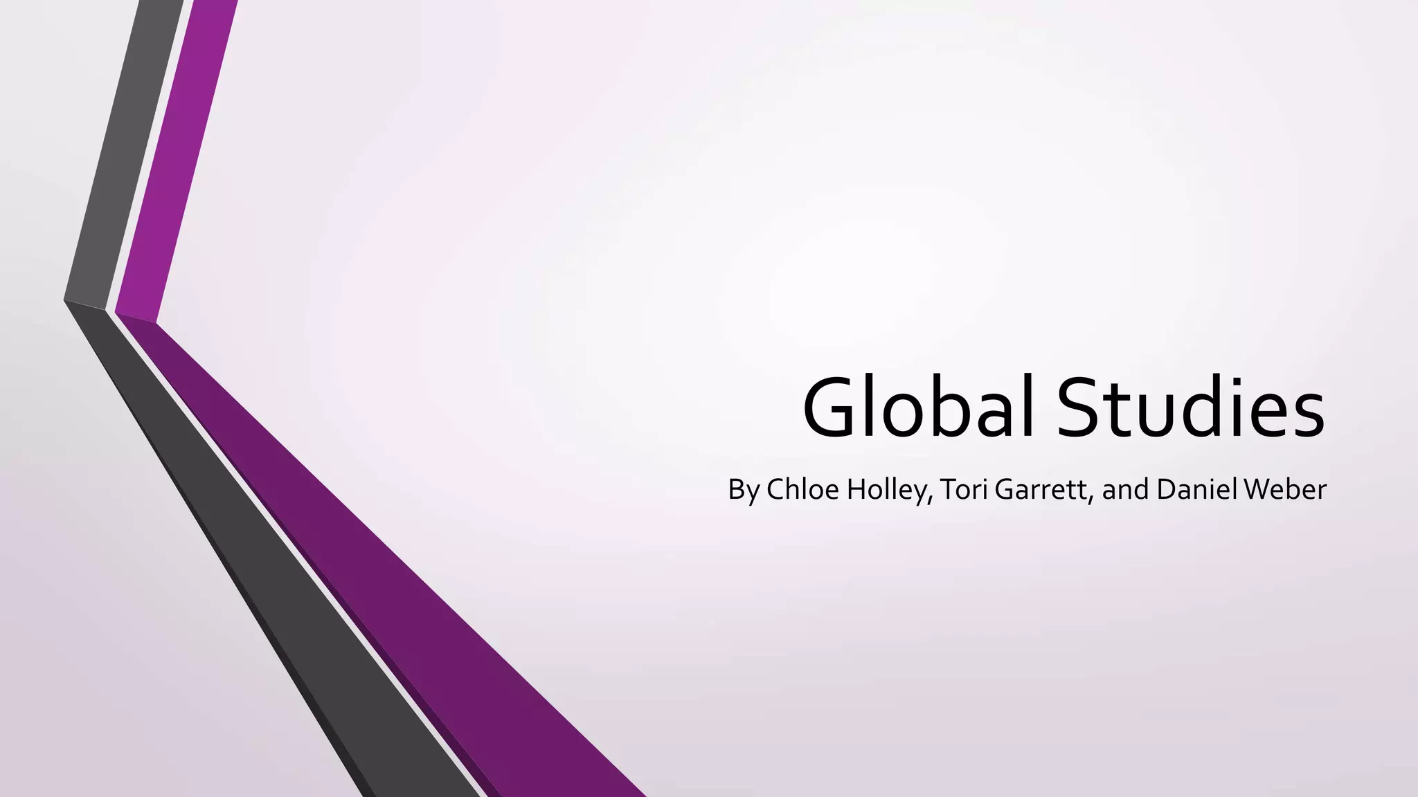 Global studies | PPTX | Geography | Science