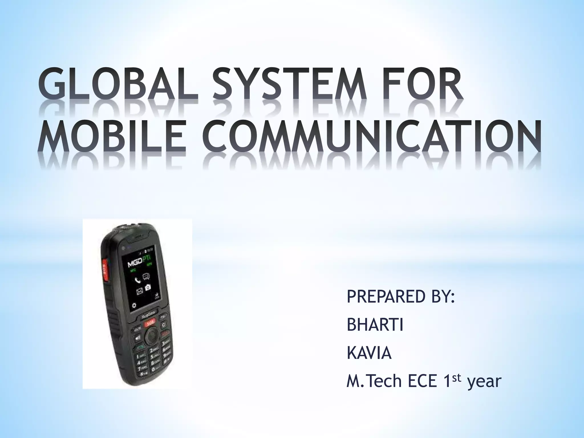 Global system for mobile communication | PPTX