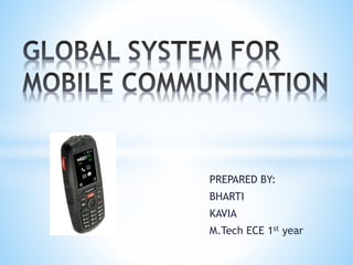 Global system for mobile communication | PPTX