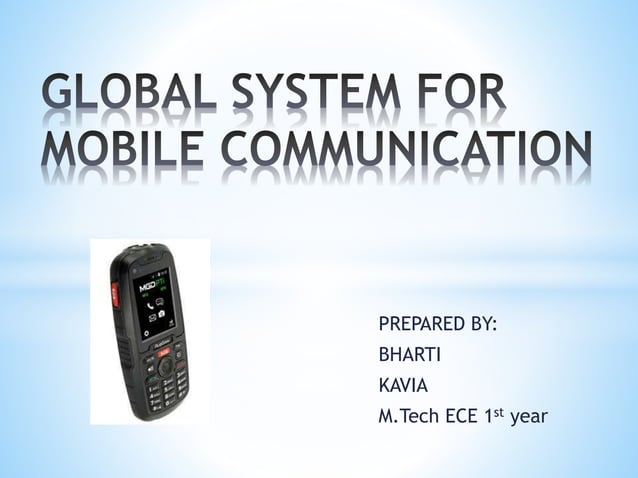 Global system for mobile communication | PPTX