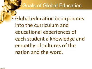 Global Education and Global Teacher | PPTX
