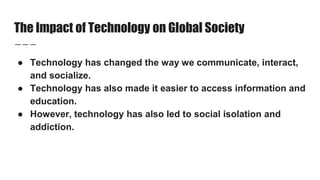 Global Technology: A Brief Overview | PPTX | Environment | Science