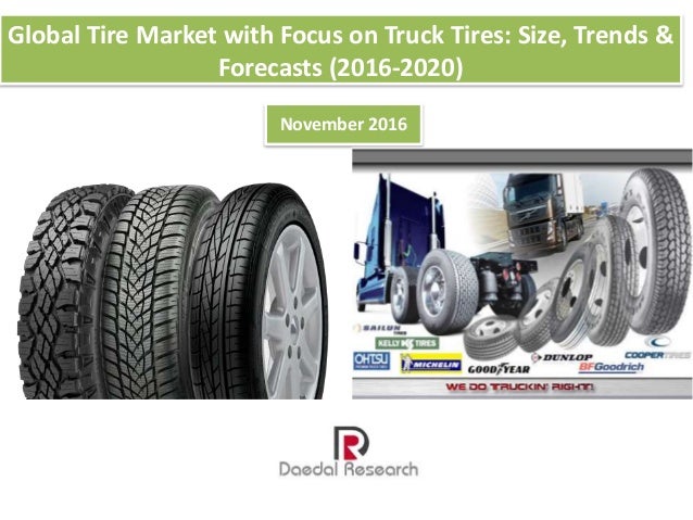 Global Tire Market with Focus on Truck Tires Market: Size, Trends